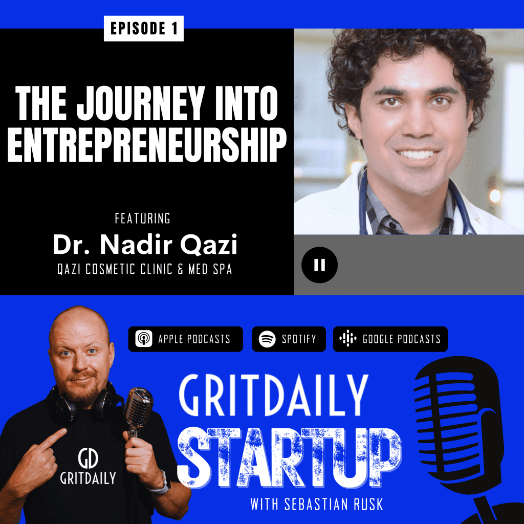 Dr. Nadir Qazi - Founder of Qazi Cosmetic Clinic - Grit Daily News