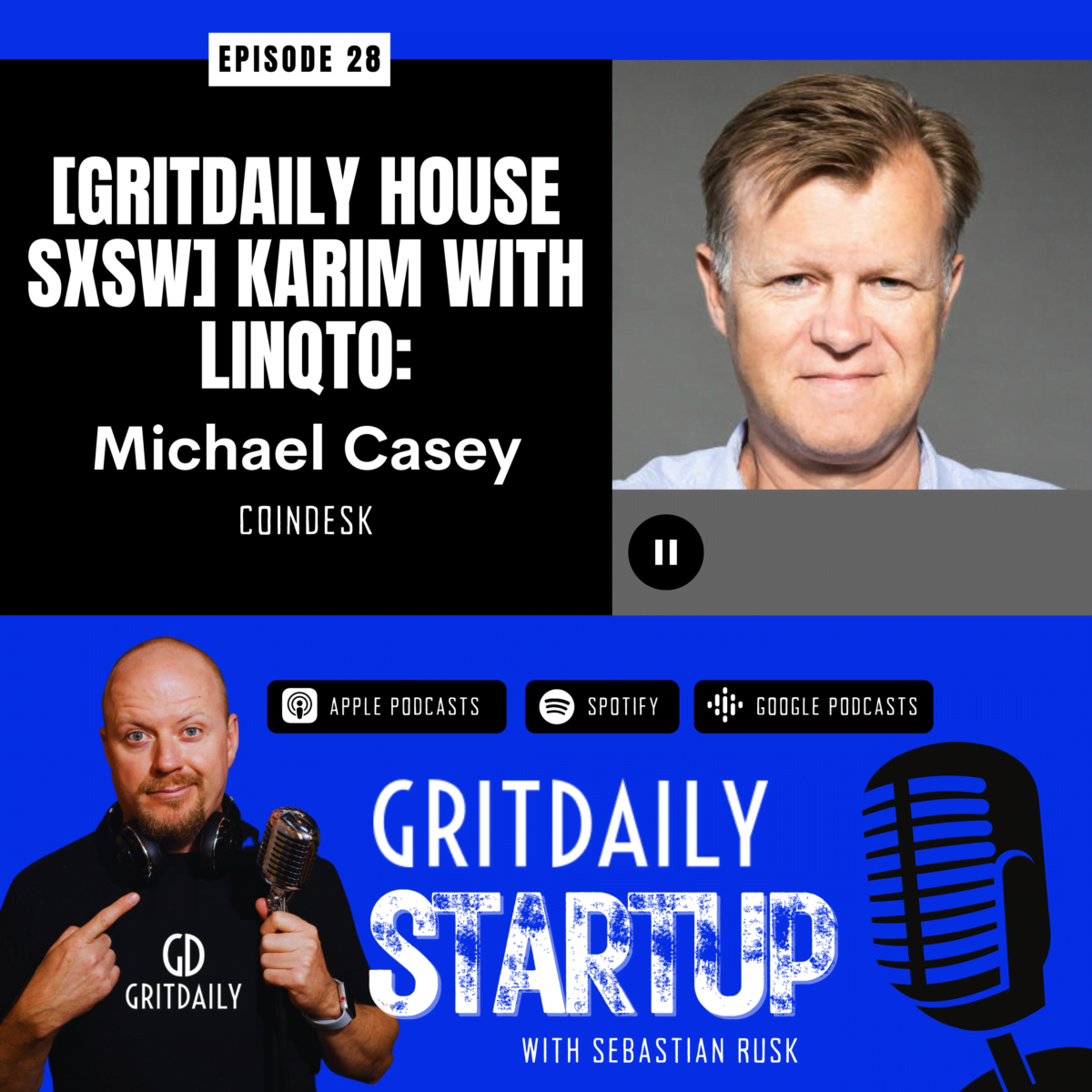 Michael Casey, CCO of CoinDesk: Karim with Linqto[GritDaily House SXSW ...