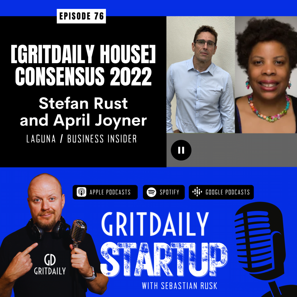 Stefan Rust (Laguna) and April Joyner (Business Insider): Consensus ...