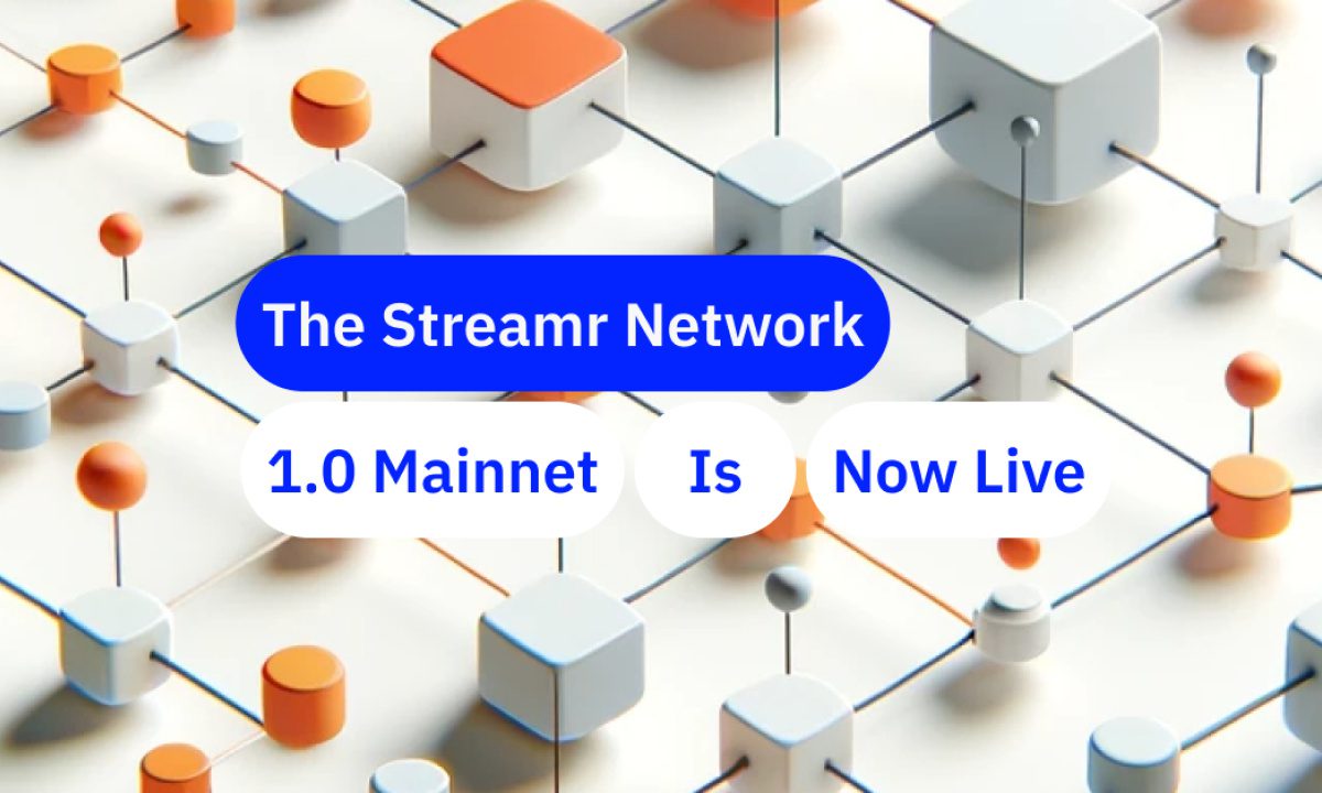 Streamr Network 1.0 Mainnet Launches, Fulfilling the 2017 Roadmap's Vision of Decentralized Data ...