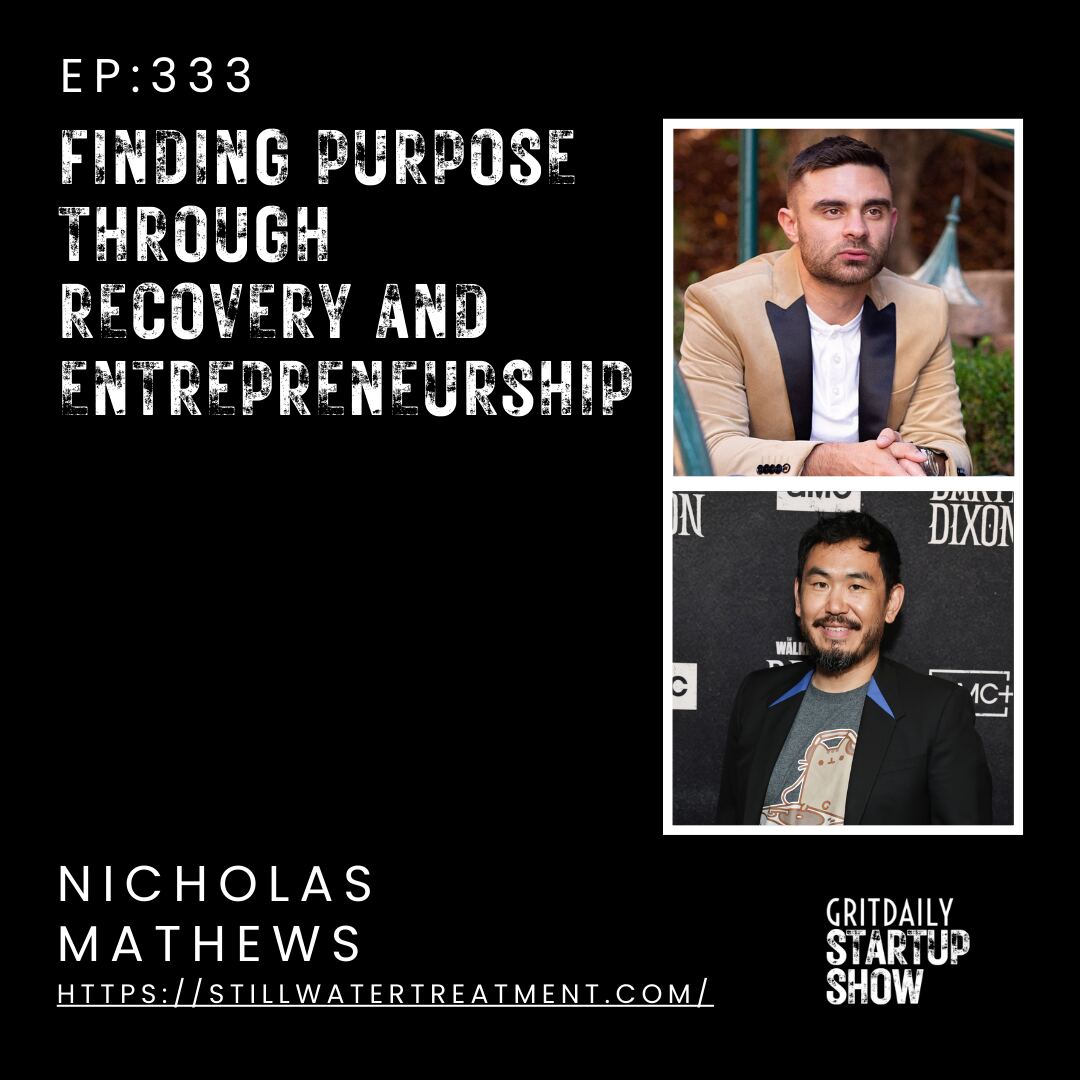 Nicholas Mathews on Finding Purpose Through Recovery and ...