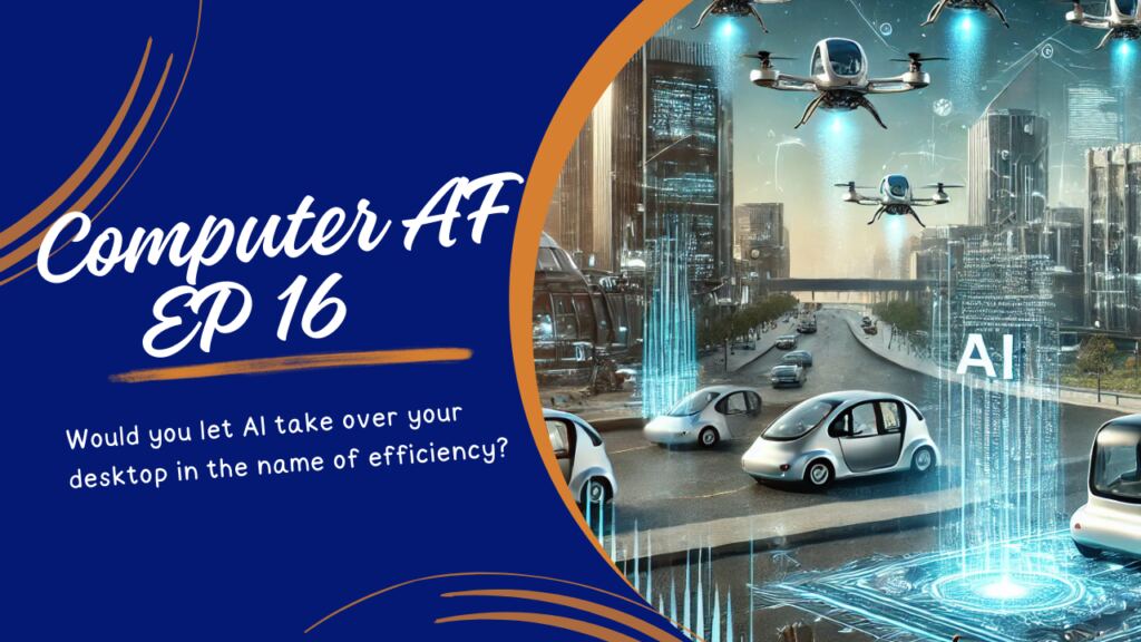 Computer AF 16: Anthropic, AI Governance, and the Latest Tech Buzz ...